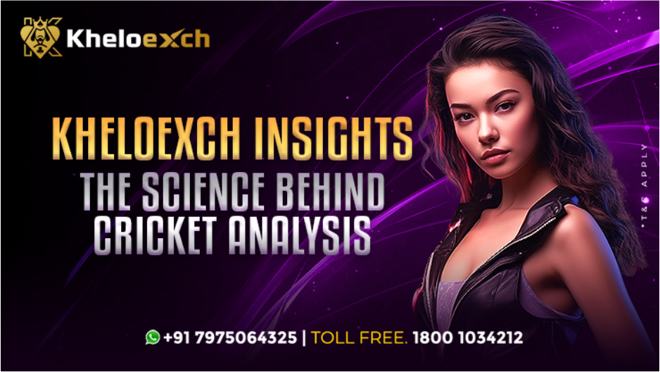 Kheloexch Insights: The Science Behind Cricket Analysis